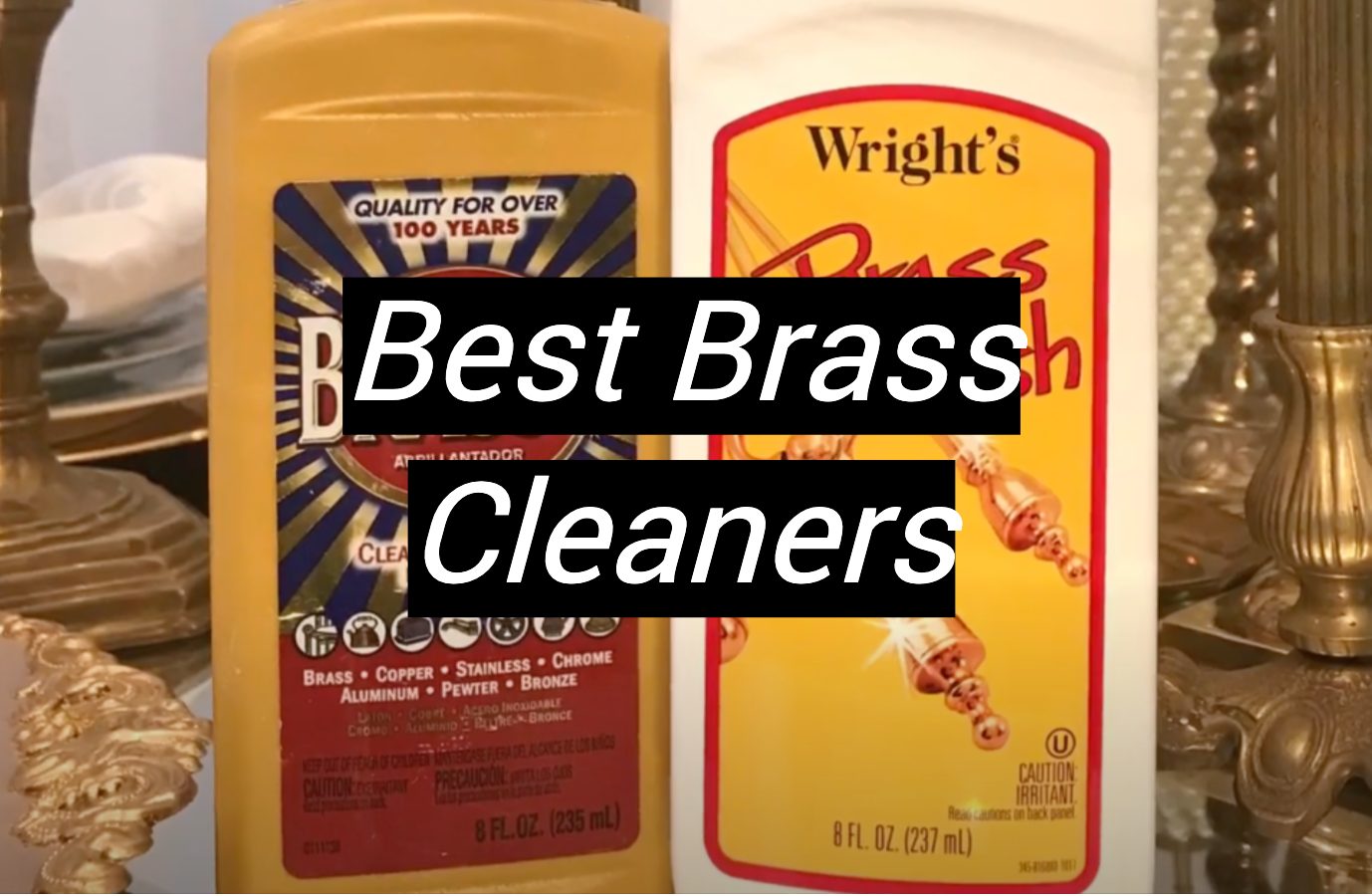 Top 5 Best Brass Cleaners [January 2025 Review] - MetalProfy