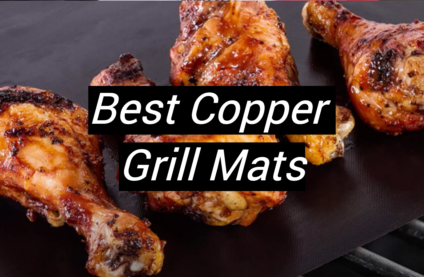 Top 5 Best Copper Grill Mats [December 2024 Review] - MetalProfy