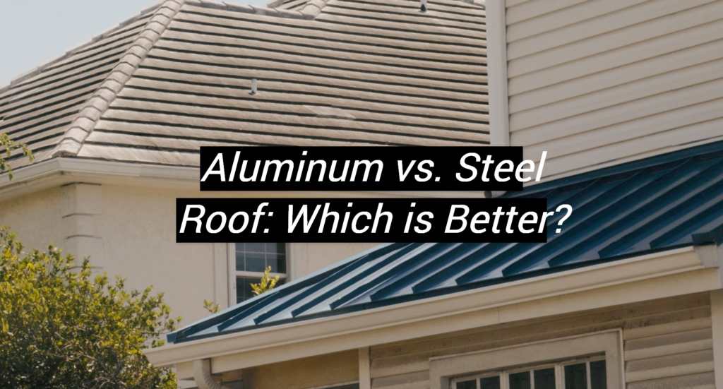 Aluminum vs. Steel Roof: Which is Better? - MetalProfy